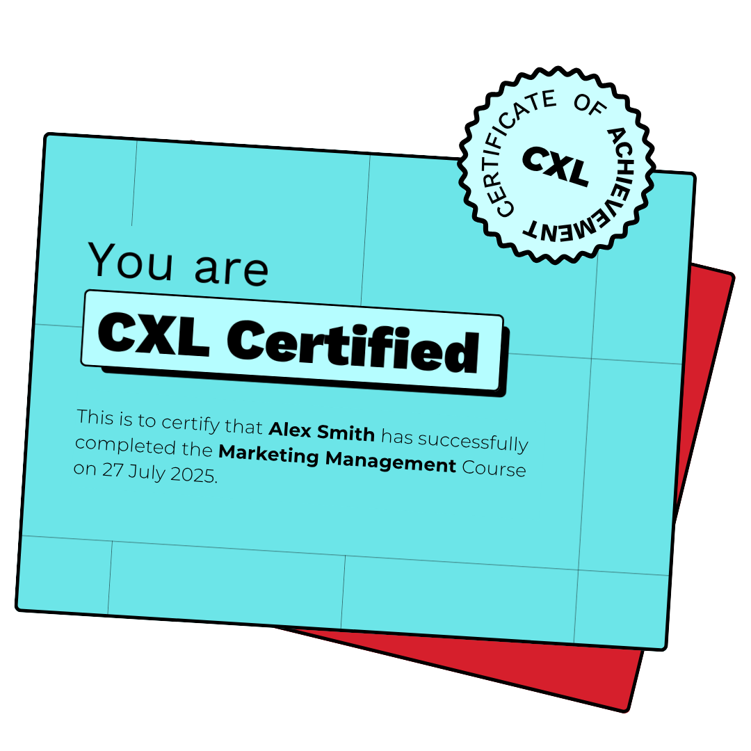 Marketing Management Certification Course | CXL Certified